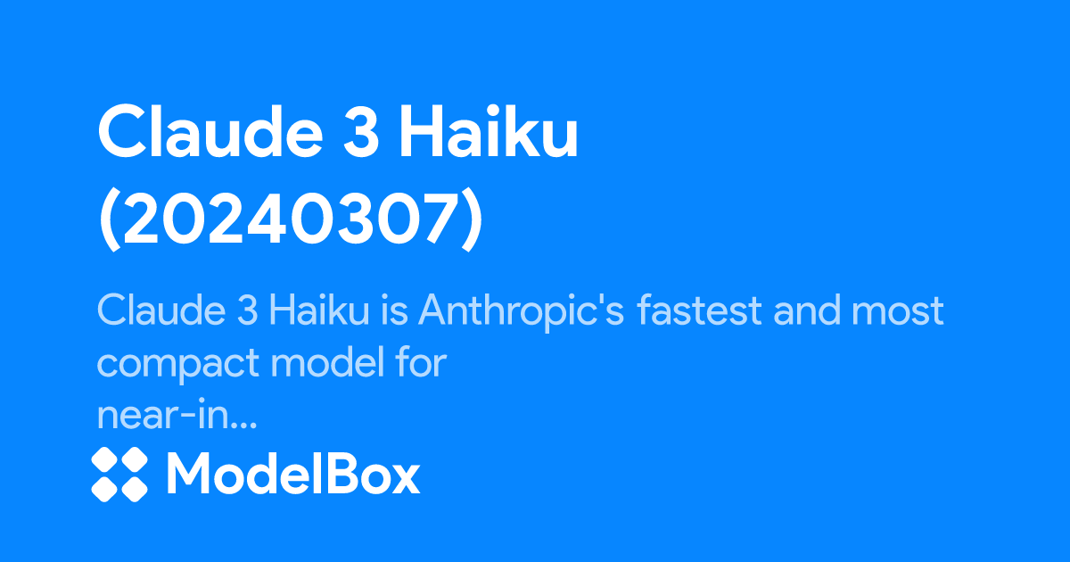Claude 3 Haiku (20240307) | ModelBox