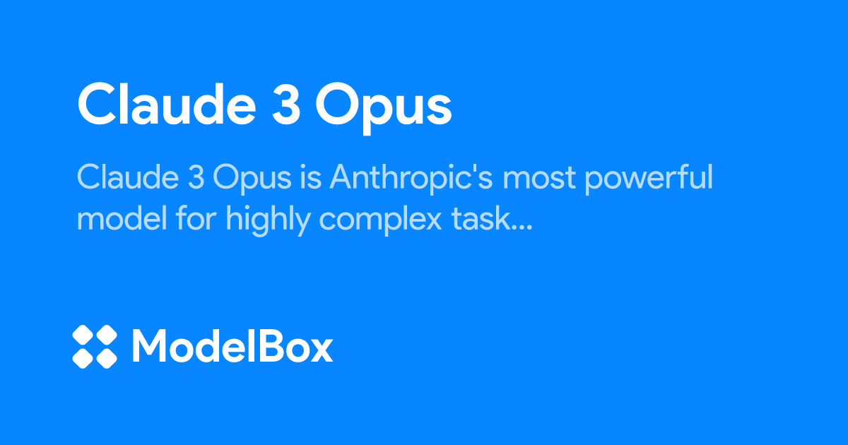 Claude 3 Opus | ModelBox