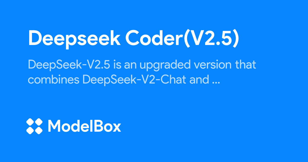 Deepseek Coder(V2.5) | ModelBox