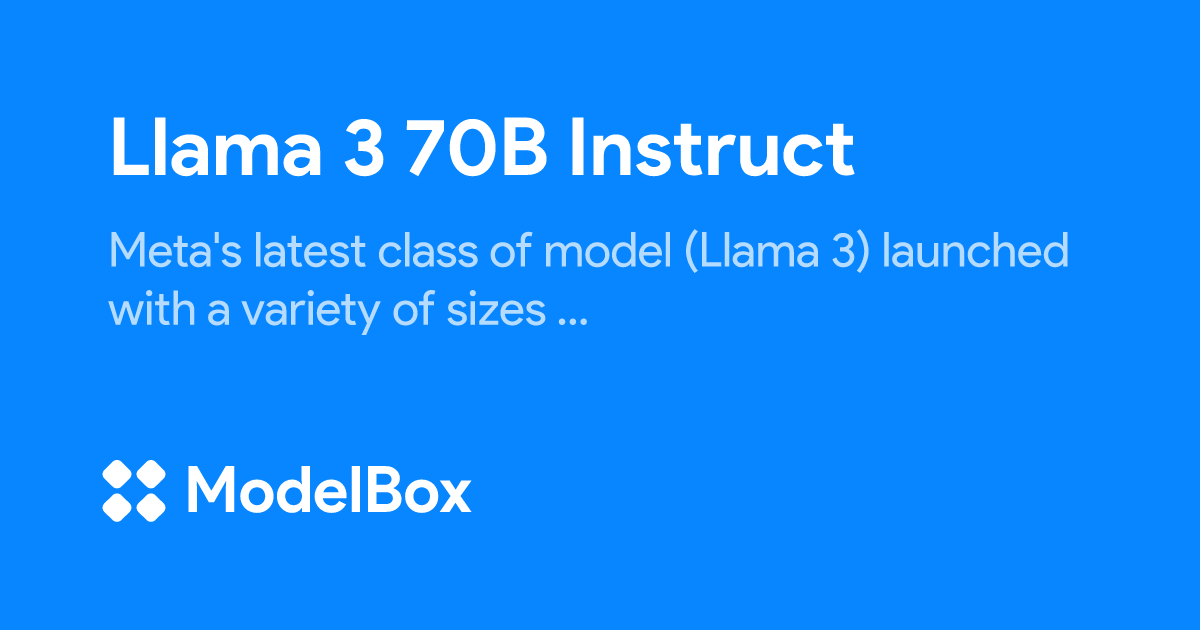 Llama 3 70B Instruct | ModelBox