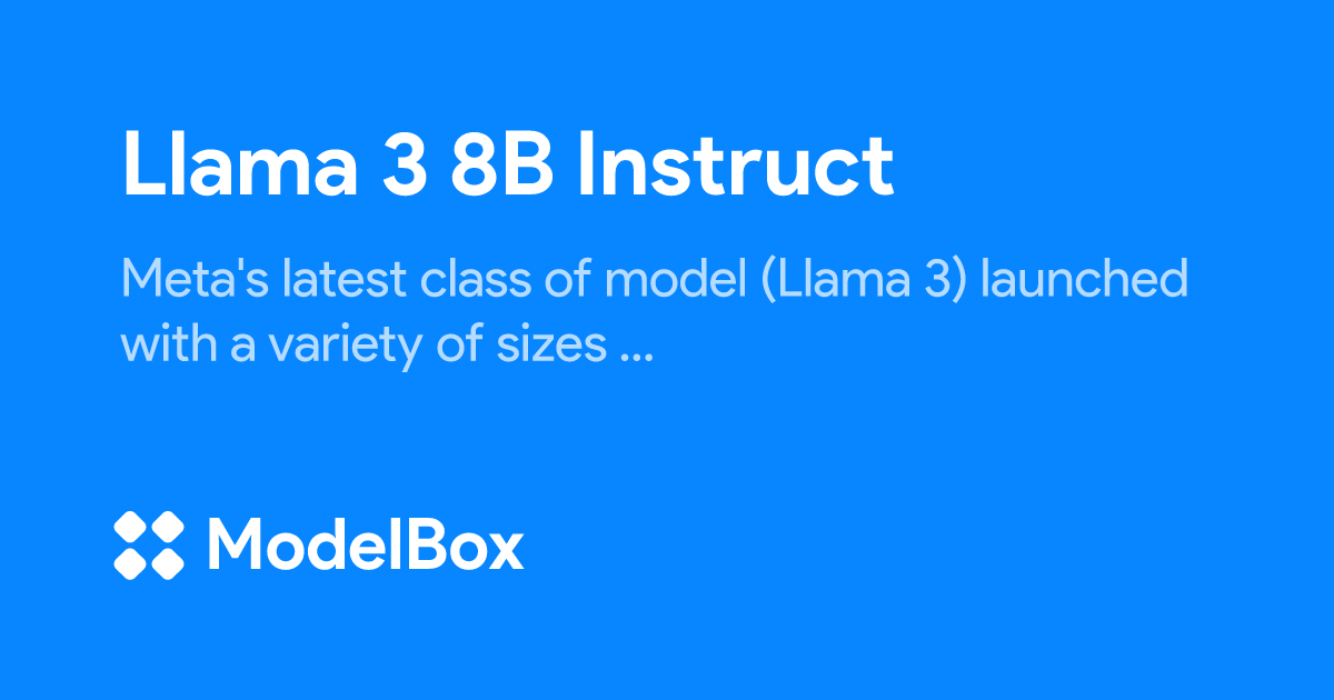 Llama 3 8B Instruct | ModelBox