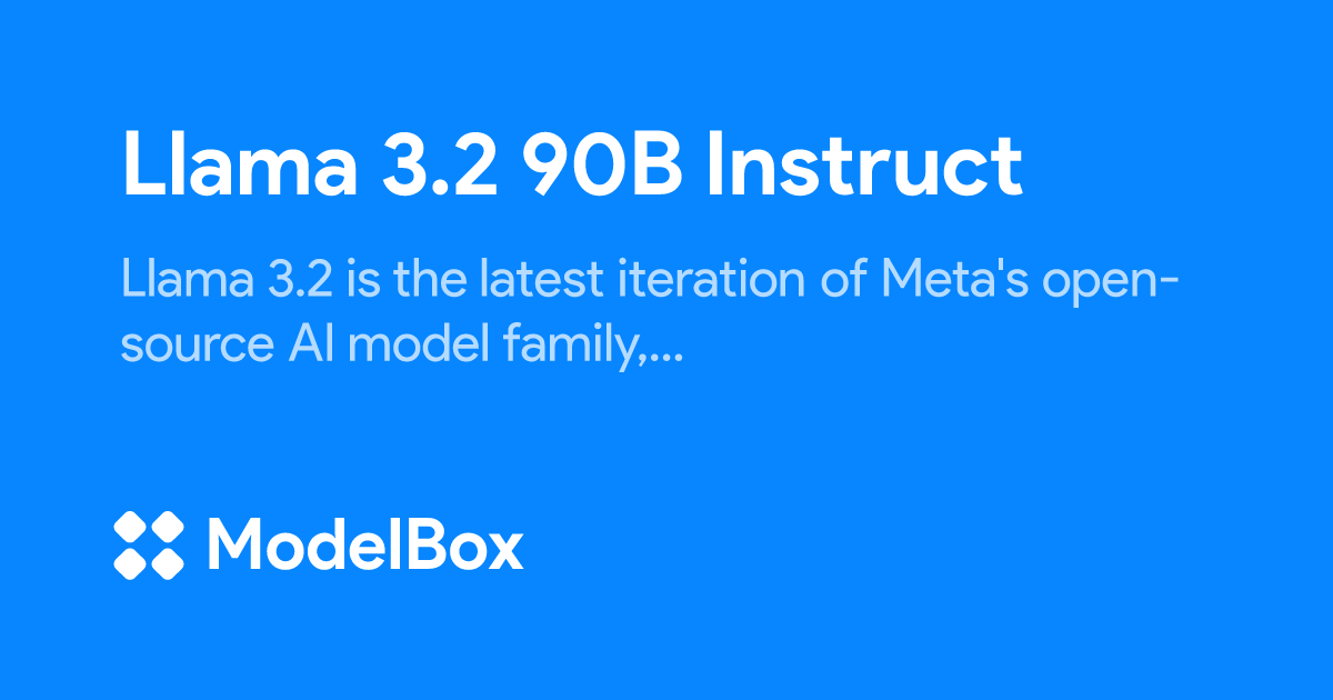 Llama 3.2 90B Instruct | ModelBox