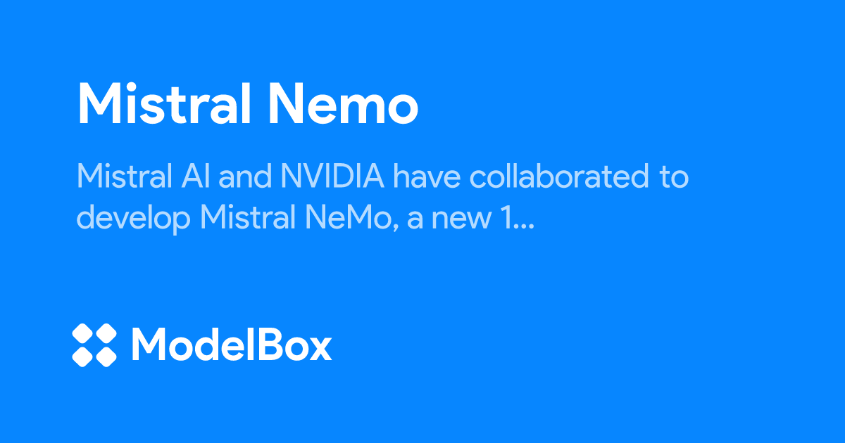 Mistral Nemo | ModelBox