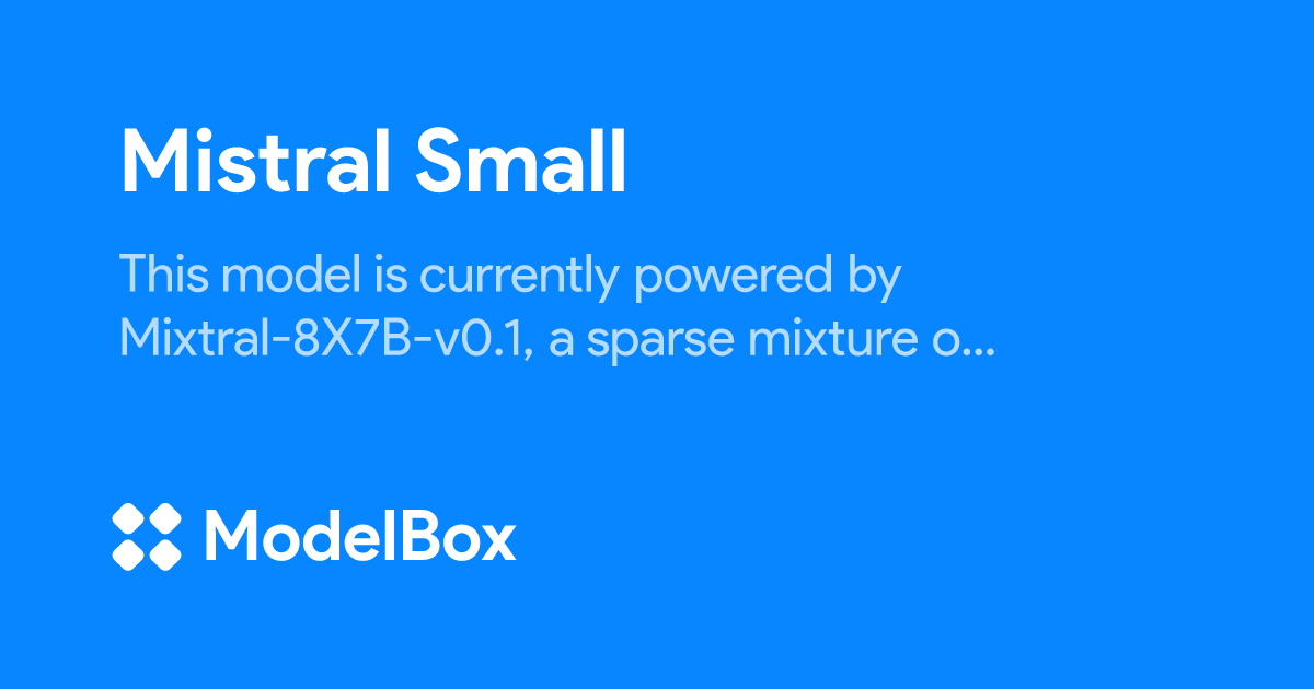 Mistral Small | ModelBox