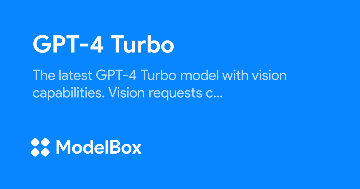 GPT-4 Turbo | ModelBox