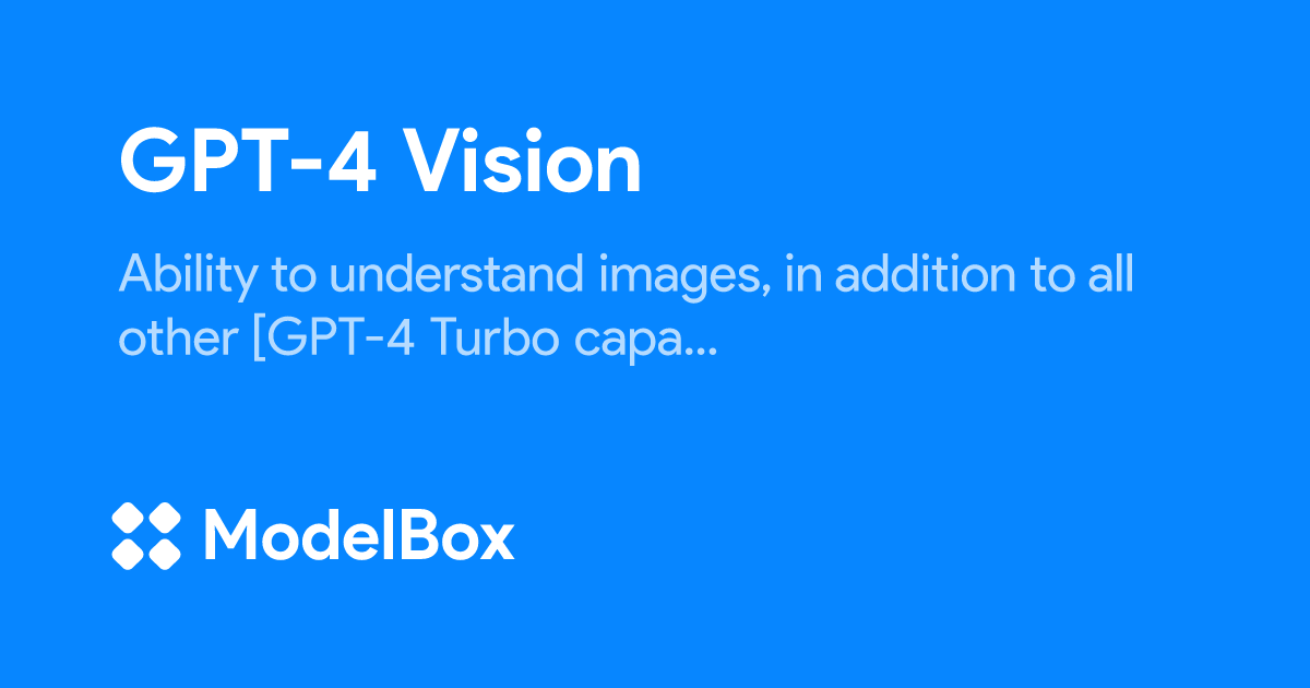 GPT-4 Vision | ModelBox