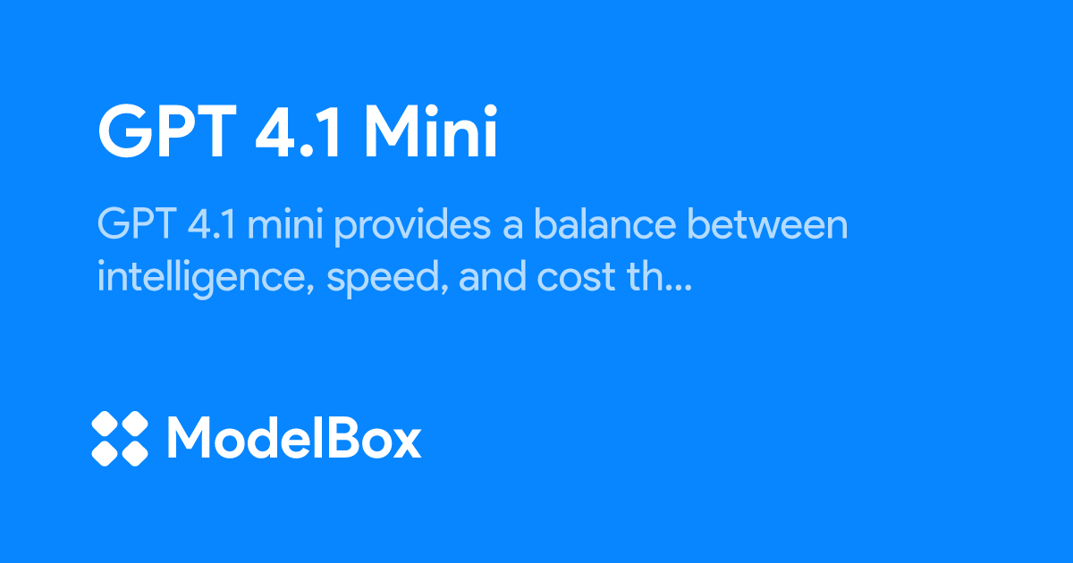 GPT 4.1 Mini | ModelBox