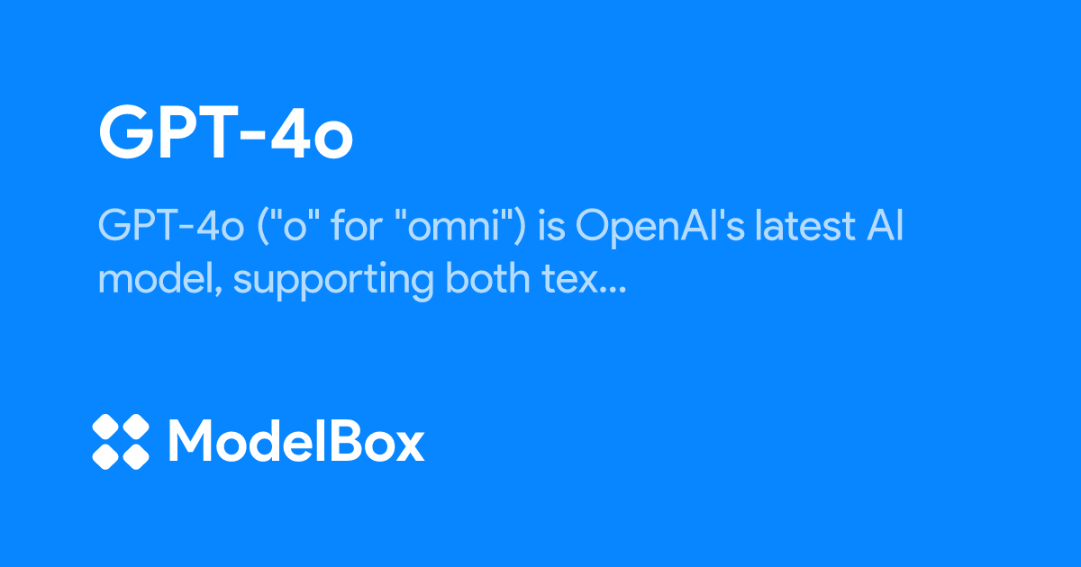 GPT-4o | ModelBox